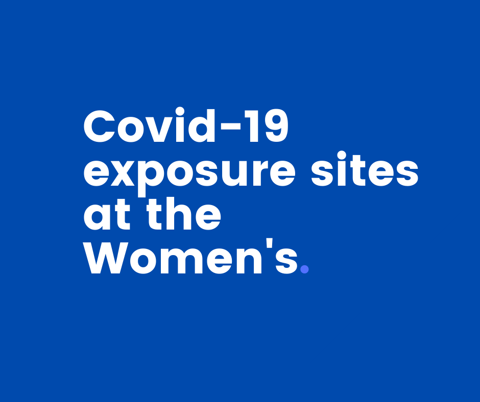 Covid-19 exposure site – Women’s Obstetrics & Gynaecology Specialists